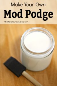 Make Your Own Mod Podge for Decoupage Crafts - The Make Your Own Zone